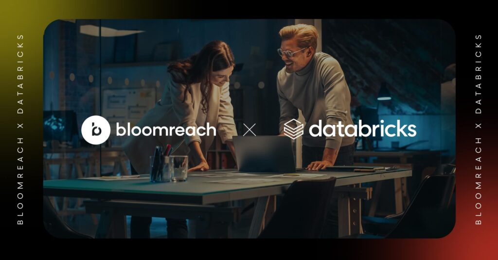 Bloomreach and Databricks Partner To Activate Data